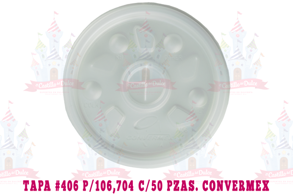 TAPA #406 P/106.704 20/50 CONVERMEX – EL CASTILLO DEL DULCE